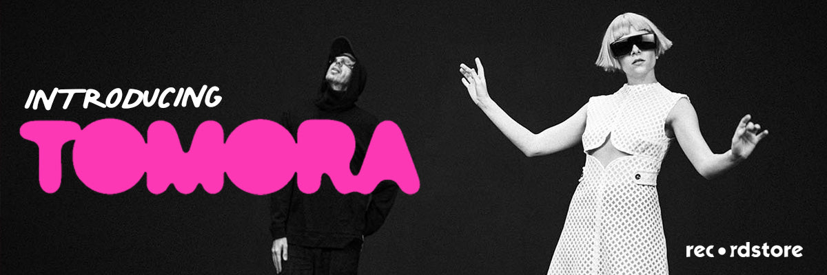 Introducing: TOMORA - Recordstore