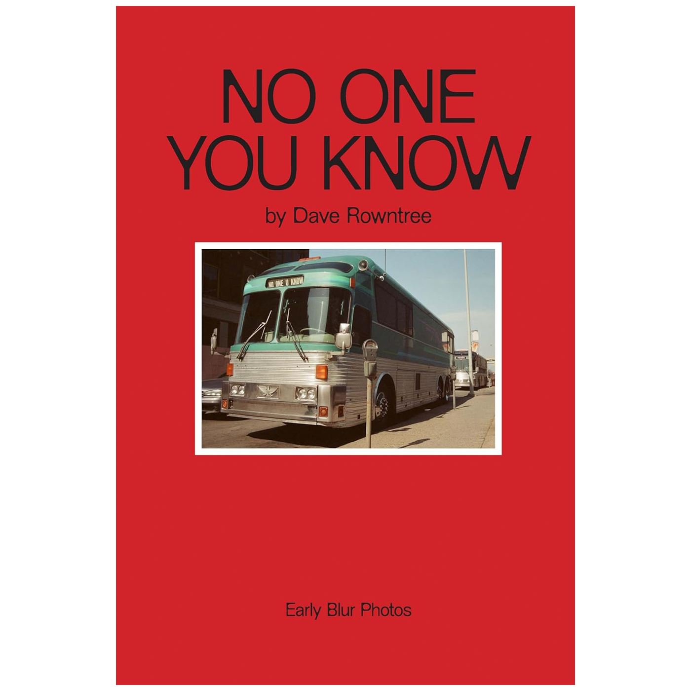 Dave Rowntree (Blur) - No One You Know - Early Blur Photos: Hardback ...